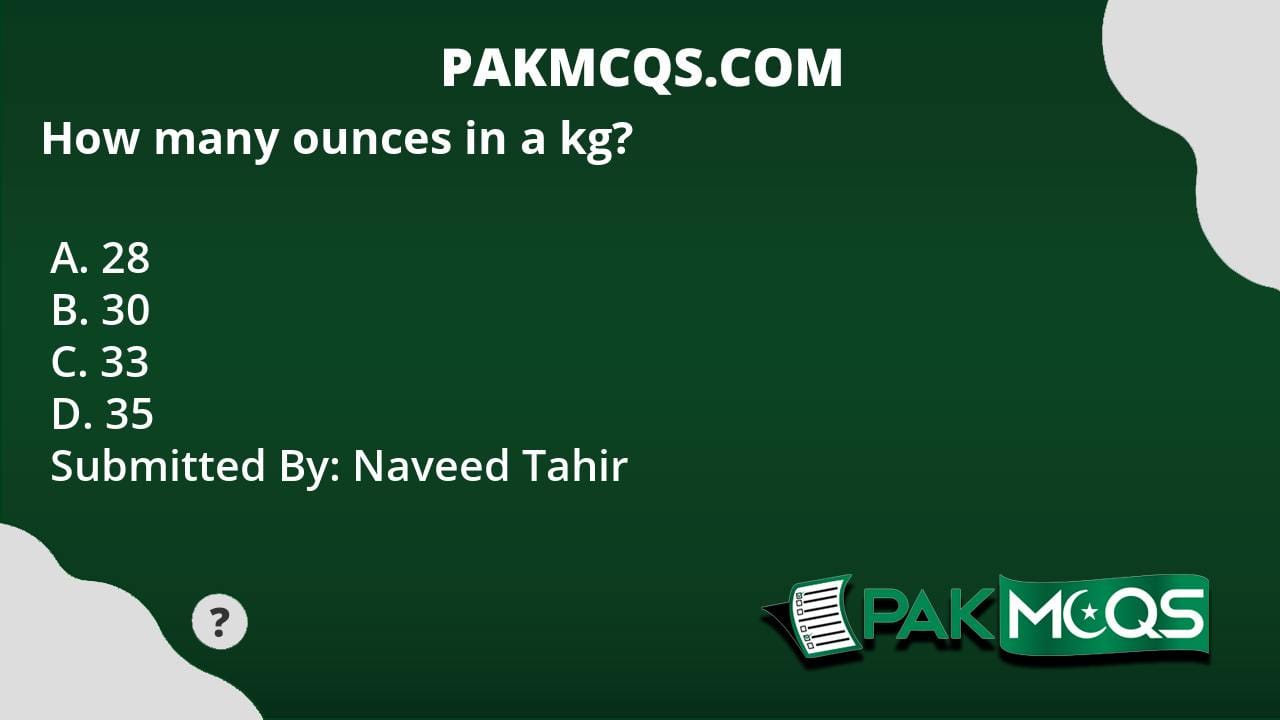 how-many-ounces-in-a-kg-pakmcqs