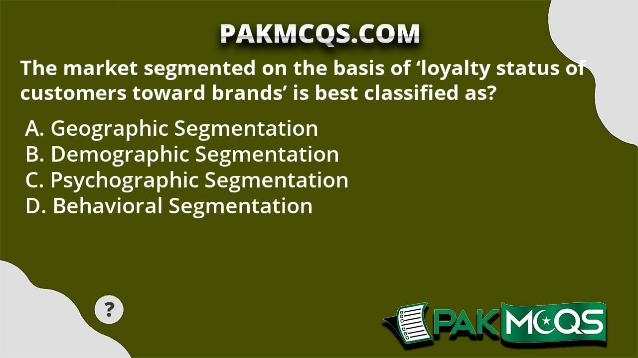 The market segmented on the basis of 'loyalty status of customers ...