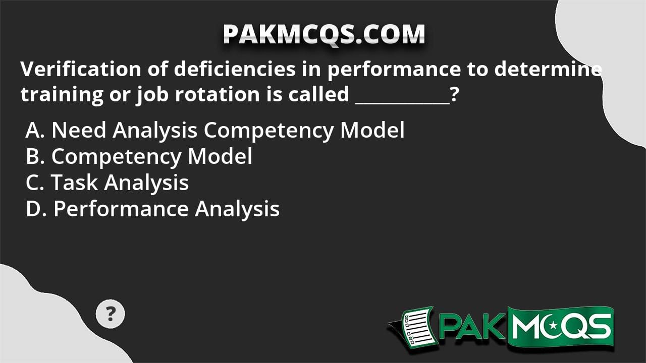 Verification of deficiencies in performance to determine training or ...