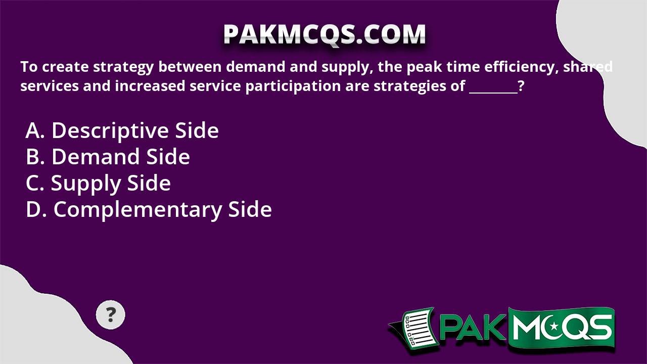 To create strategy between demand and supply, the peak time efficiency ...