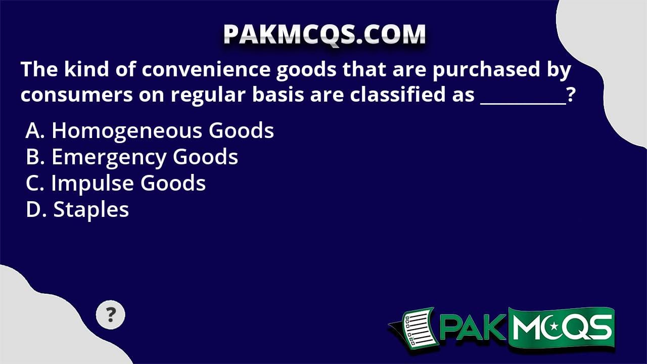 The kind of convenience goods that are purchased by consumers on ...