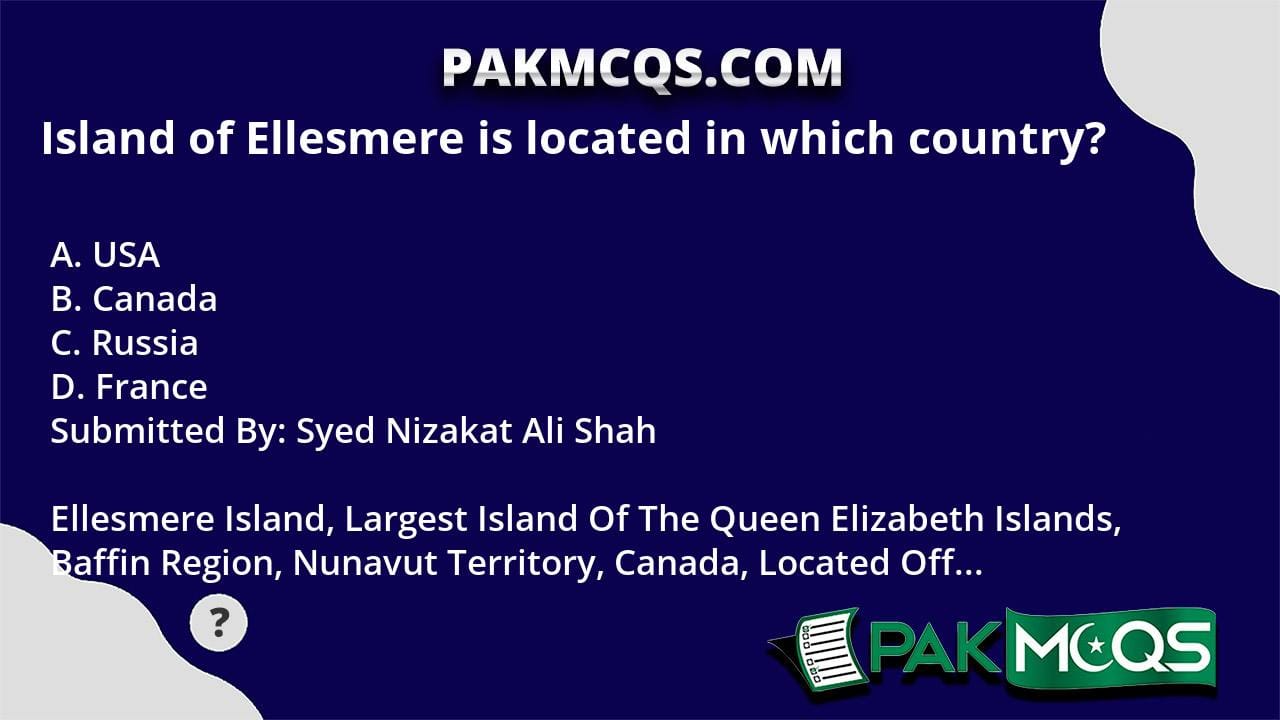 Island of Ellesmere is located in which country? - PakMcqs