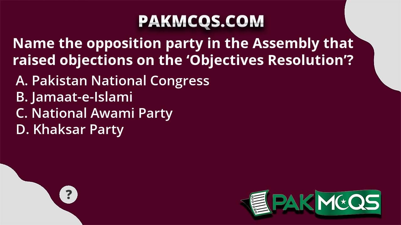 Name the opposition party in the Assembly that raised objections on the ...